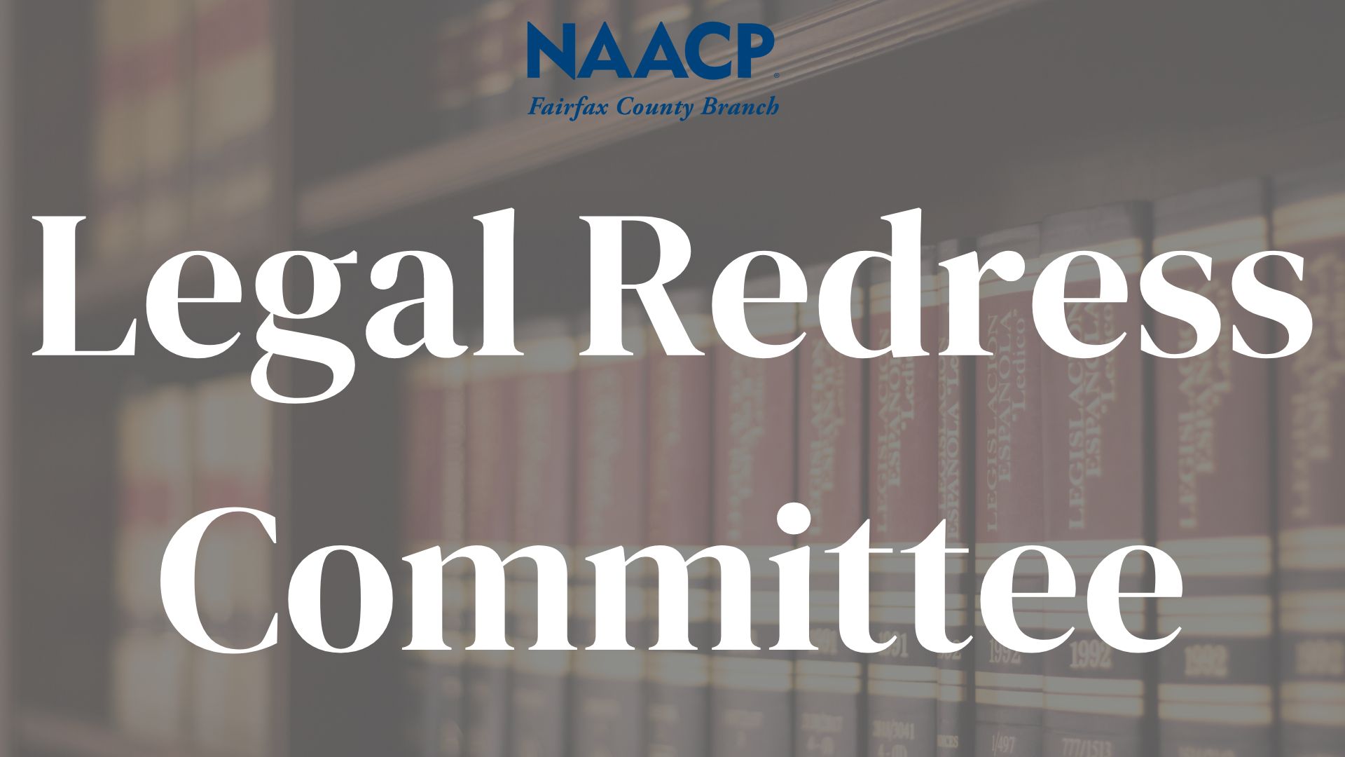 Legal Redress Committee – Fairfax County NAACP